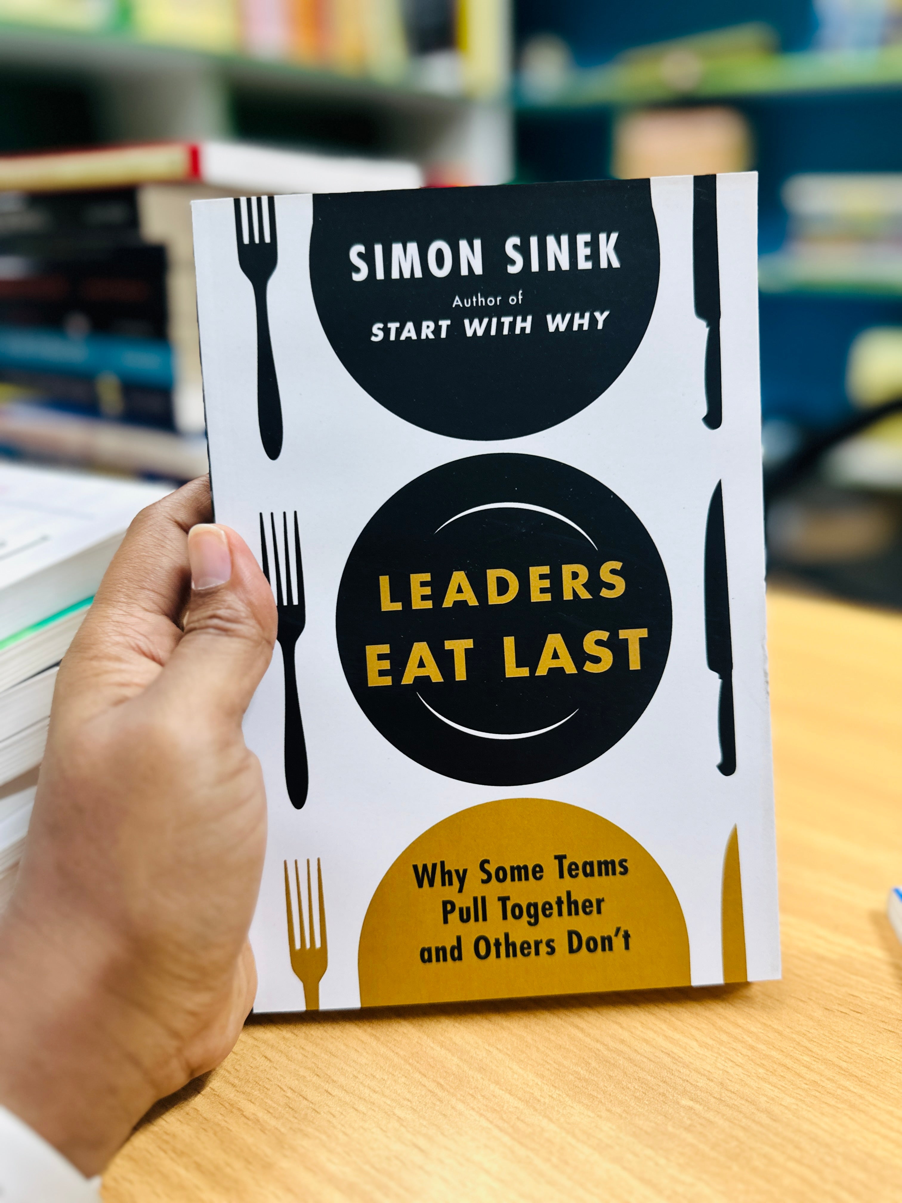 Leaders eat last-Simon Sinek – Story Teller World